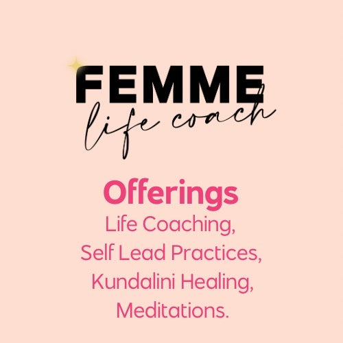 Offerings | Treatments | Experiences – Femme Life Coach